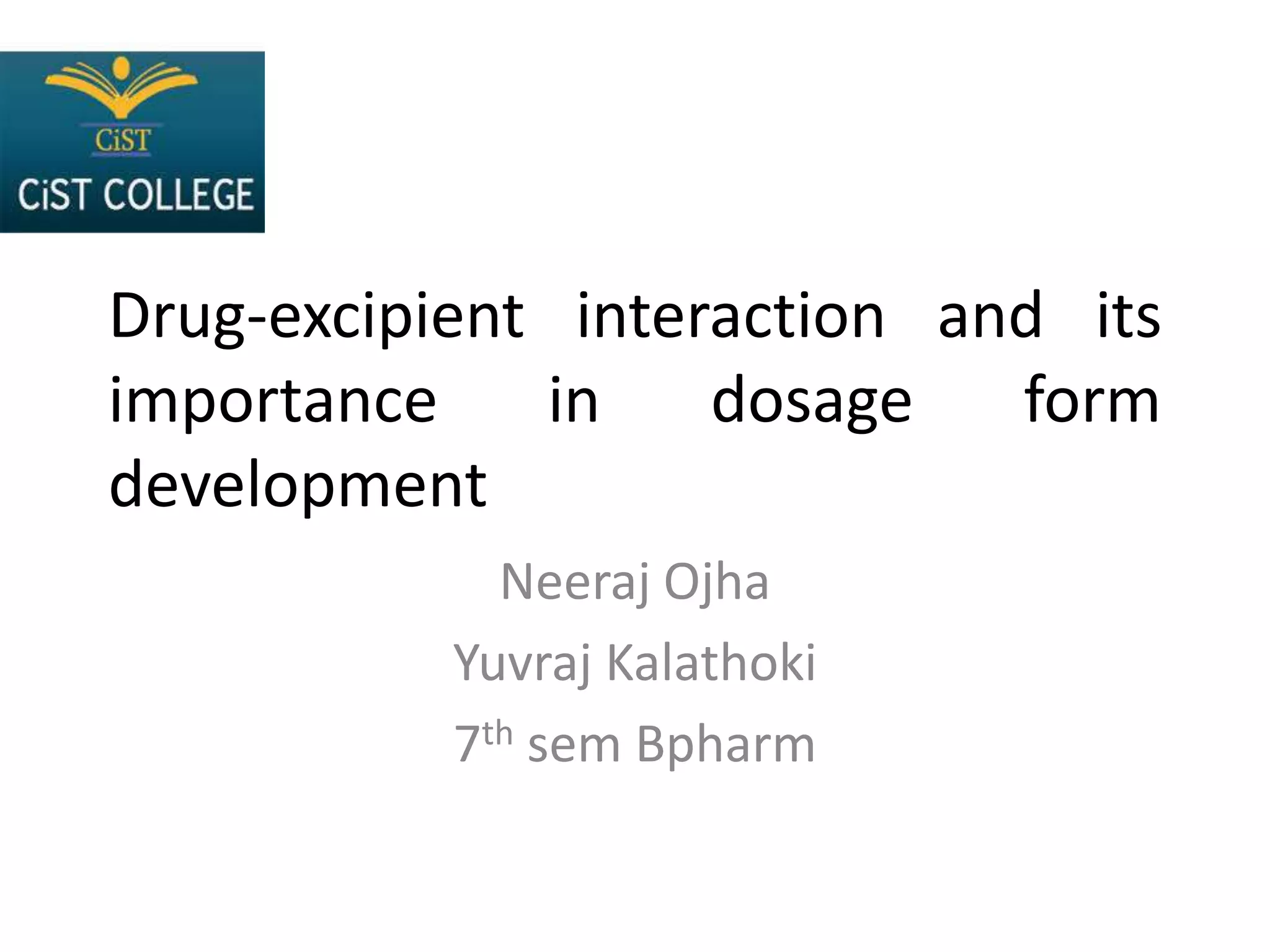 Drug excipient interaction | PPTX