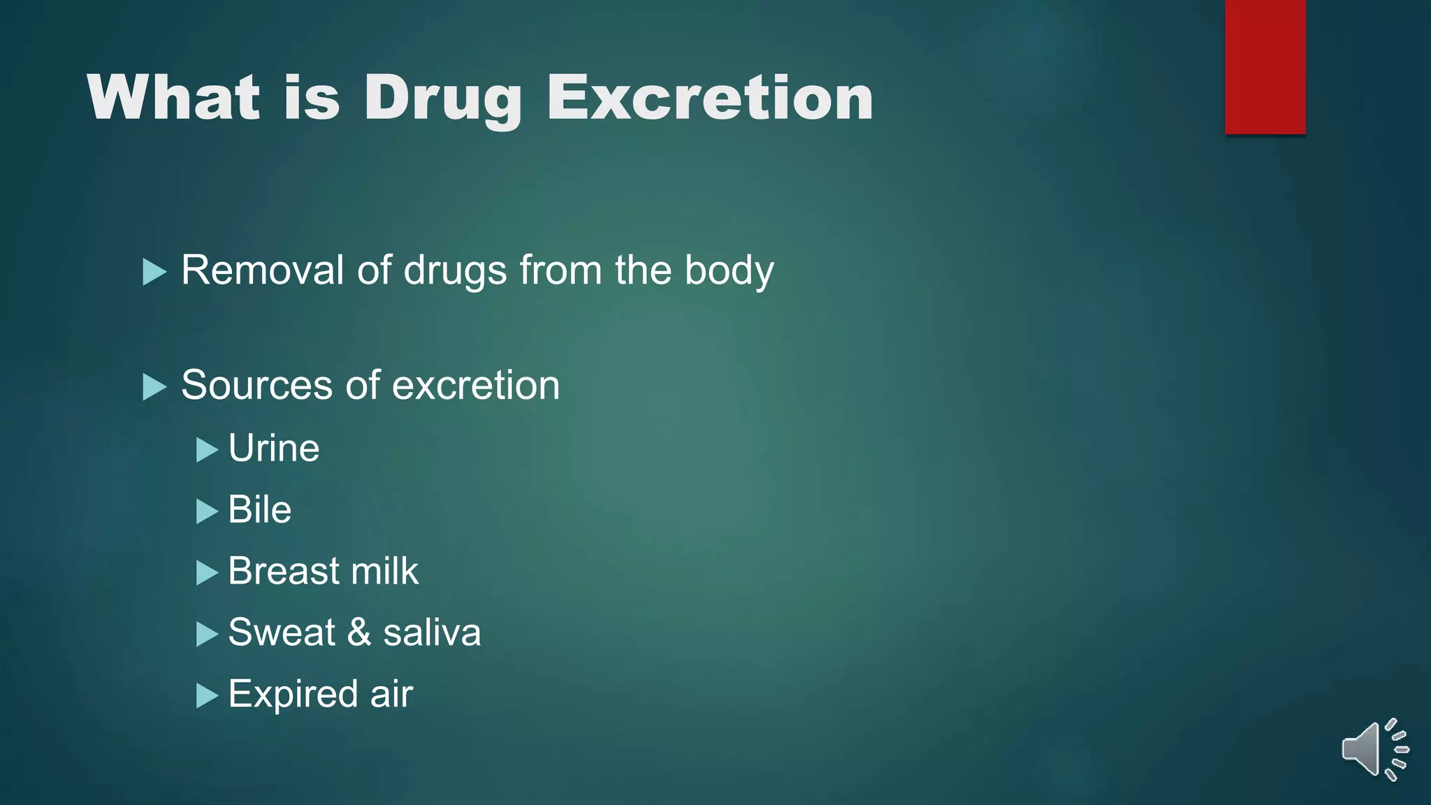 Drug Excretion | PPTX