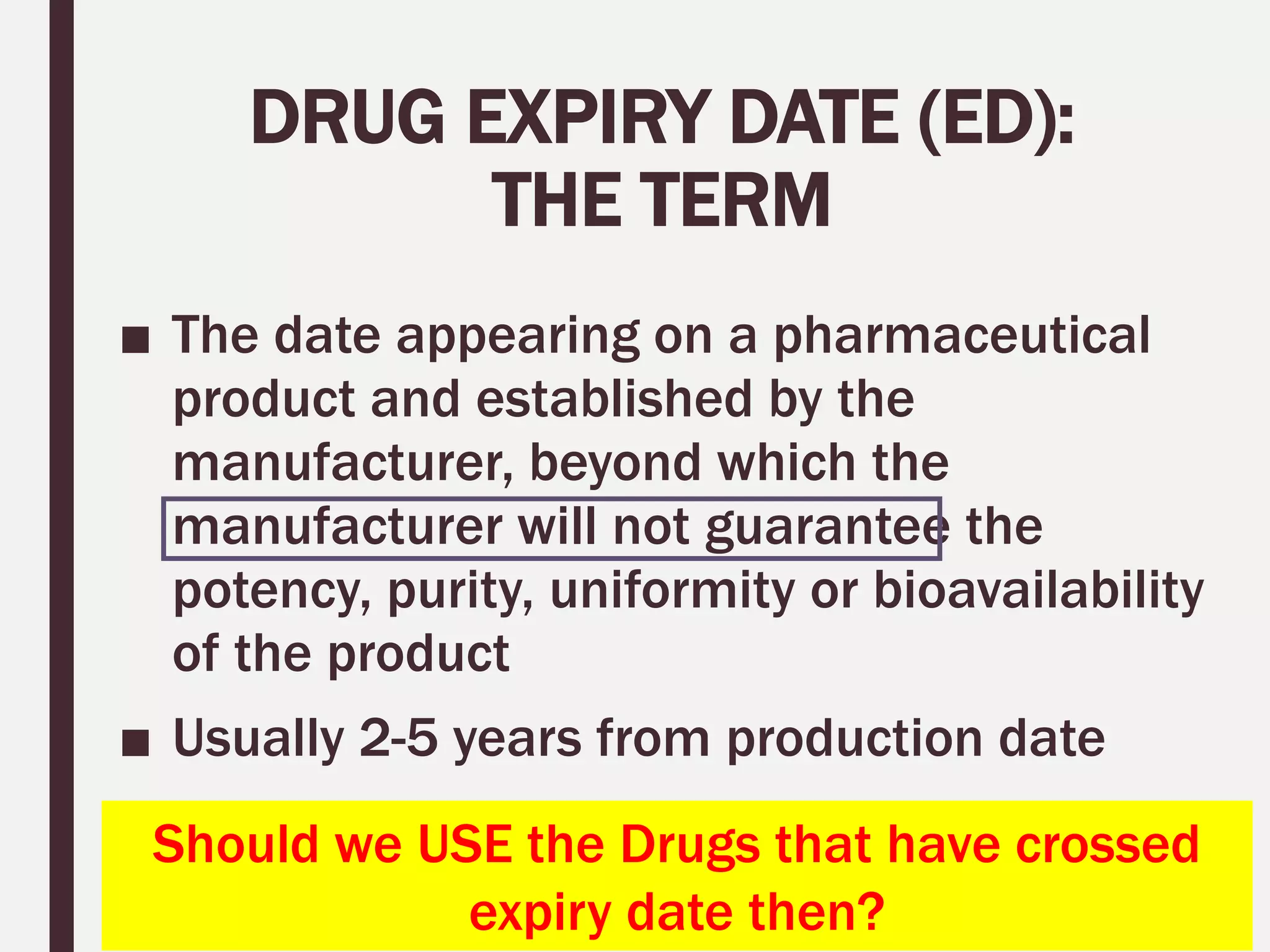 Drug expiry 2017 | PPTX