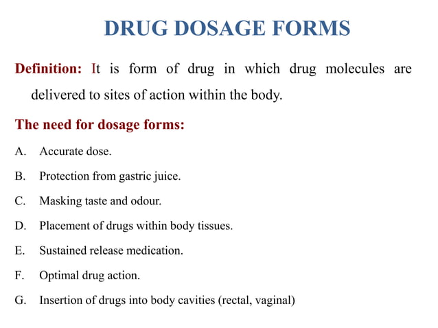 Drug formulations, dosage form and drug delivery devices | PPT