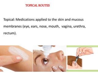 Drug forn and route of administration | PPTX