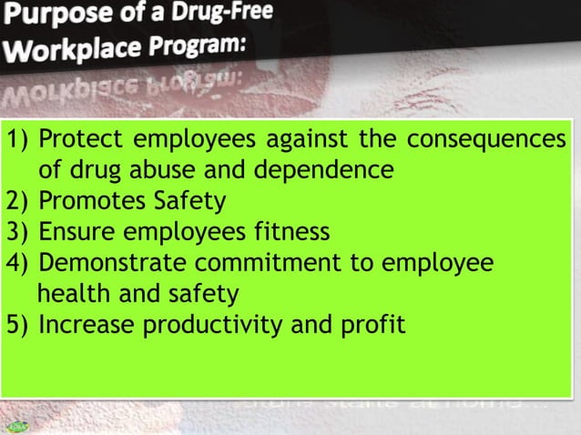 DRUG FREE WORKPLACE.ppsx | Substance Abuse | Diseases and Conditions