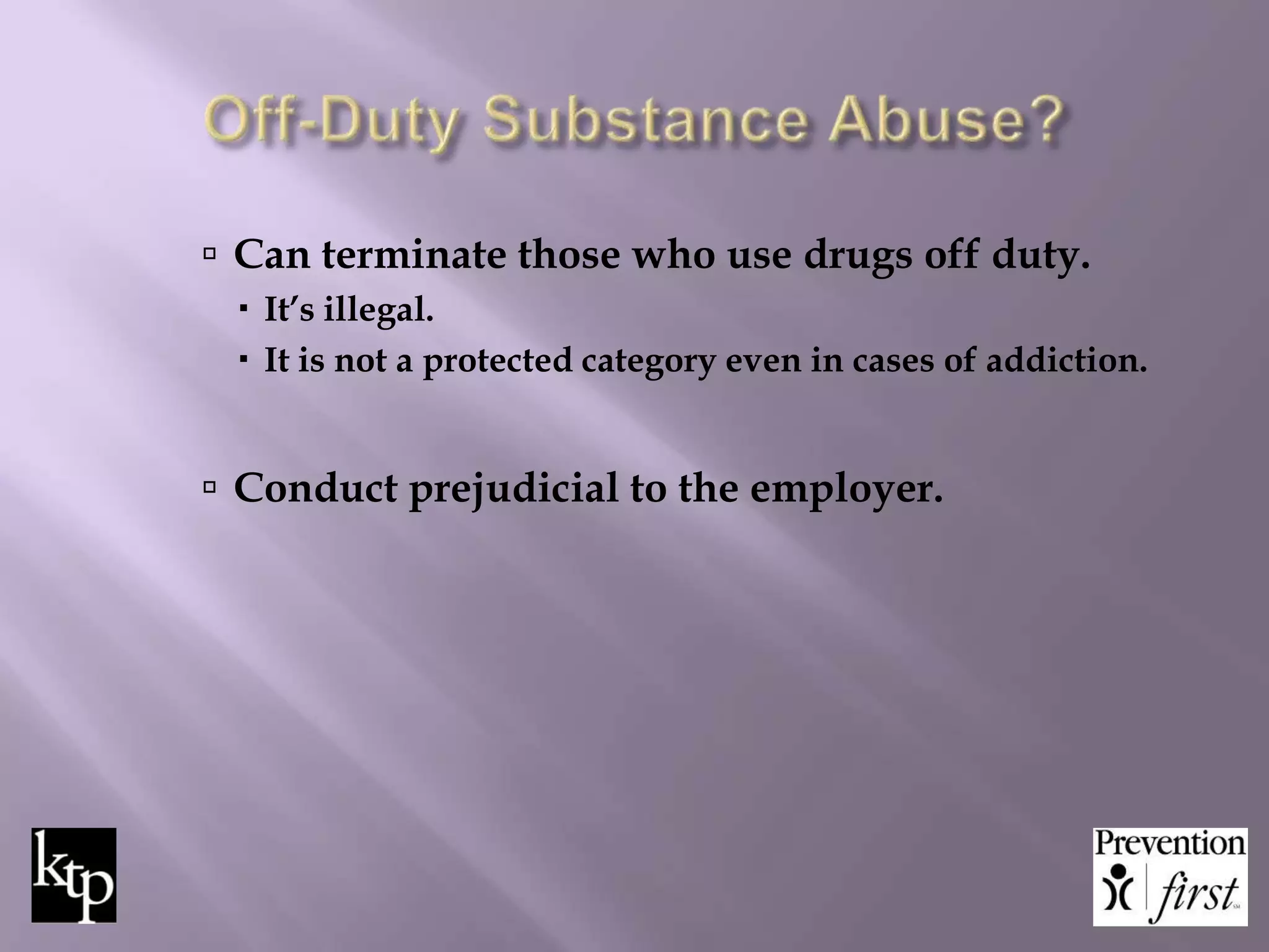 Drug Free Workplace Presentation 5 18 | PPTX