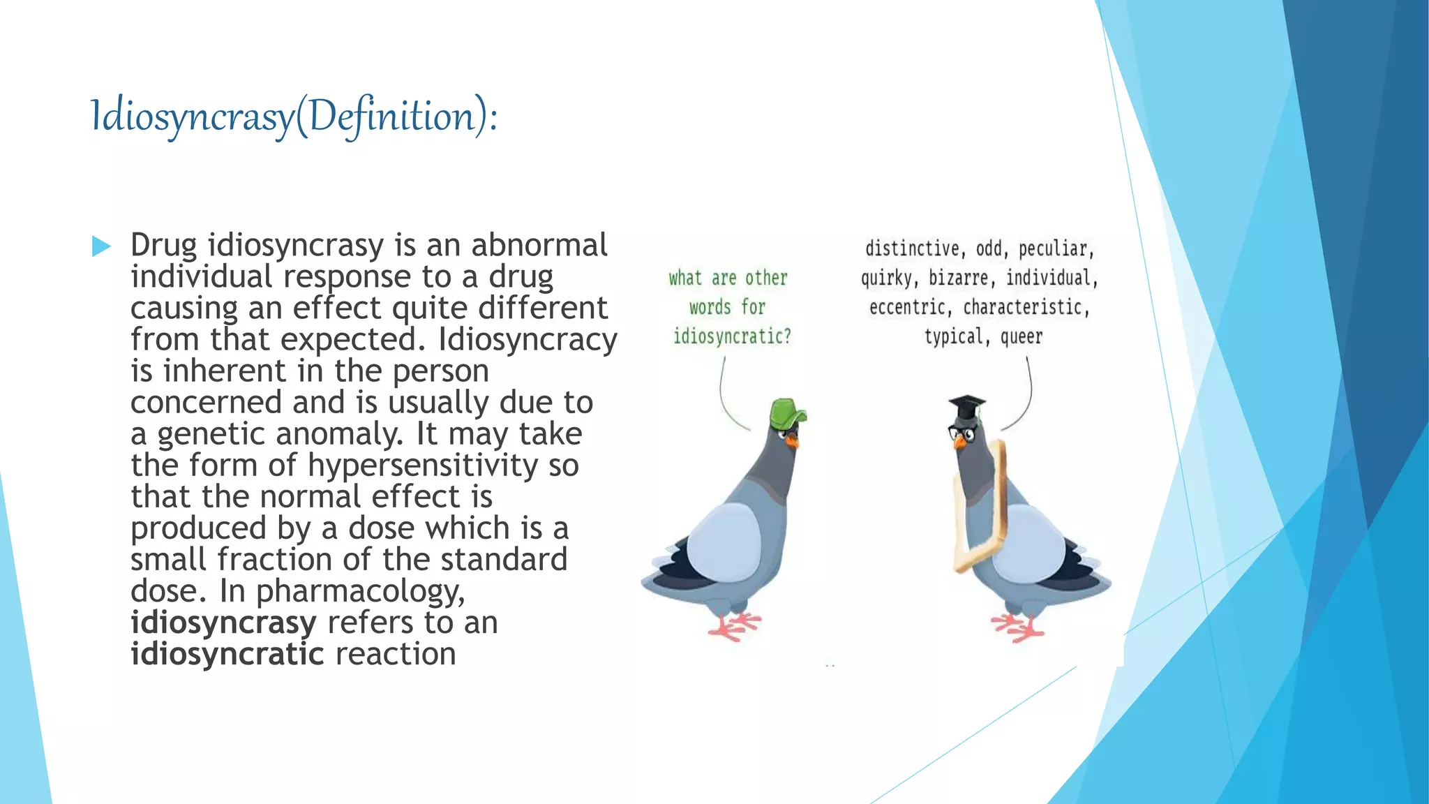 Drug idiosyncrasy and pharmacogenetics | PPTX