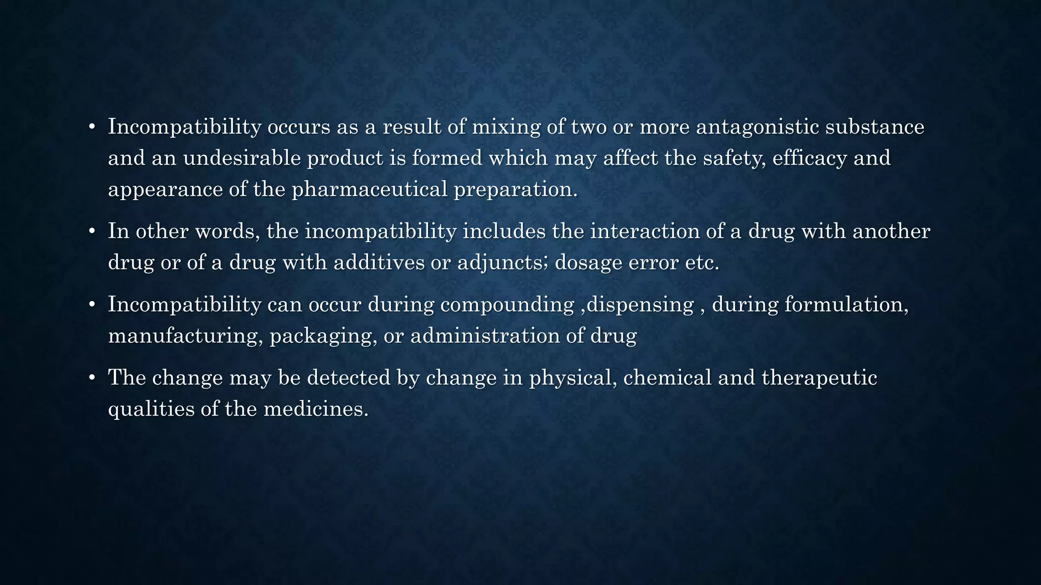 Drug incompatibility | PPTX