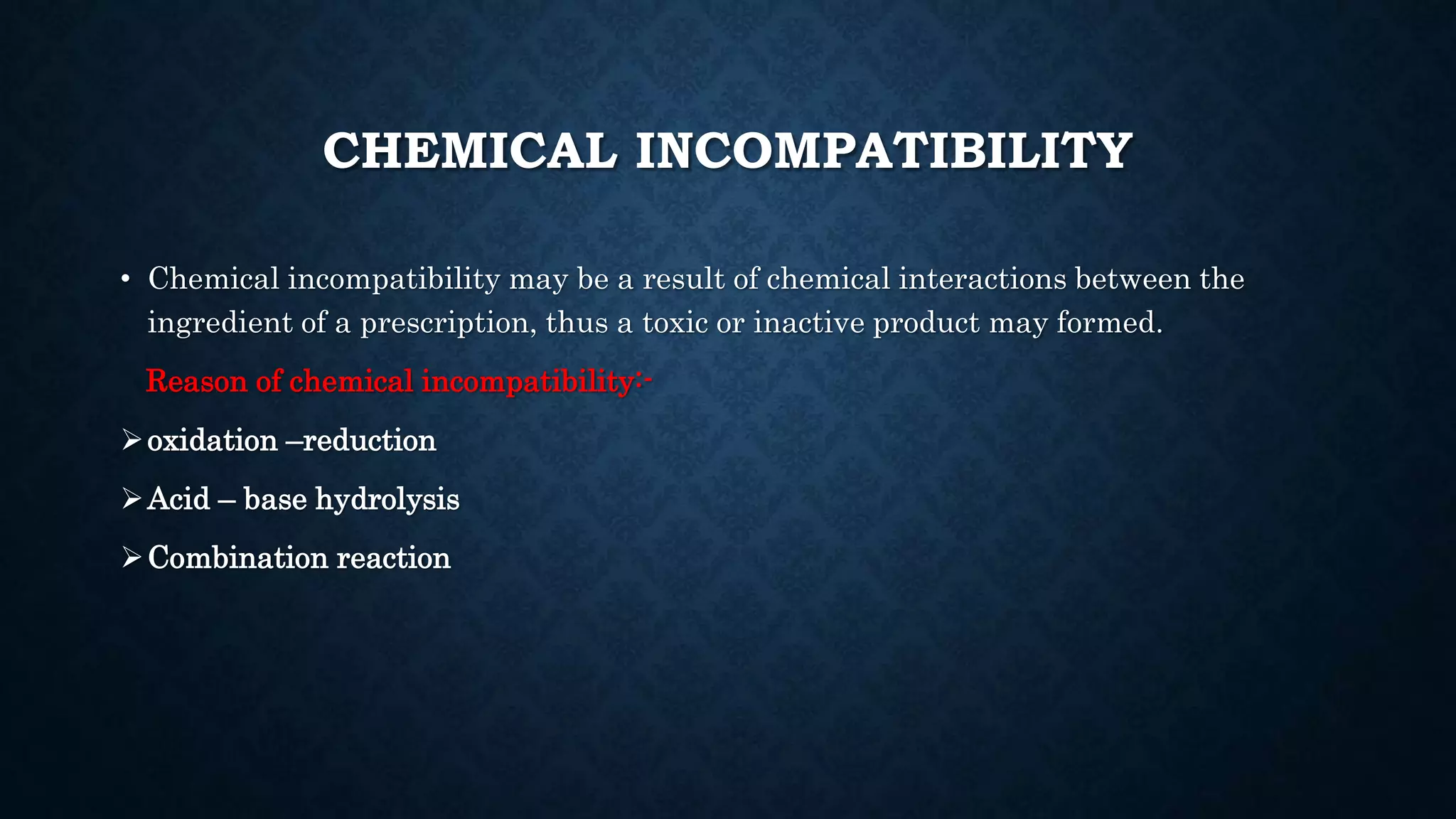 Drug incompatibility | PPTX