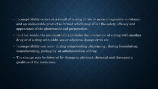 Drug incompatibility | PPTX