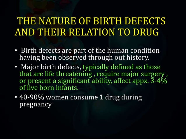 Drug induced birth defect | PPTX | Pregnancy | Reproductive Health