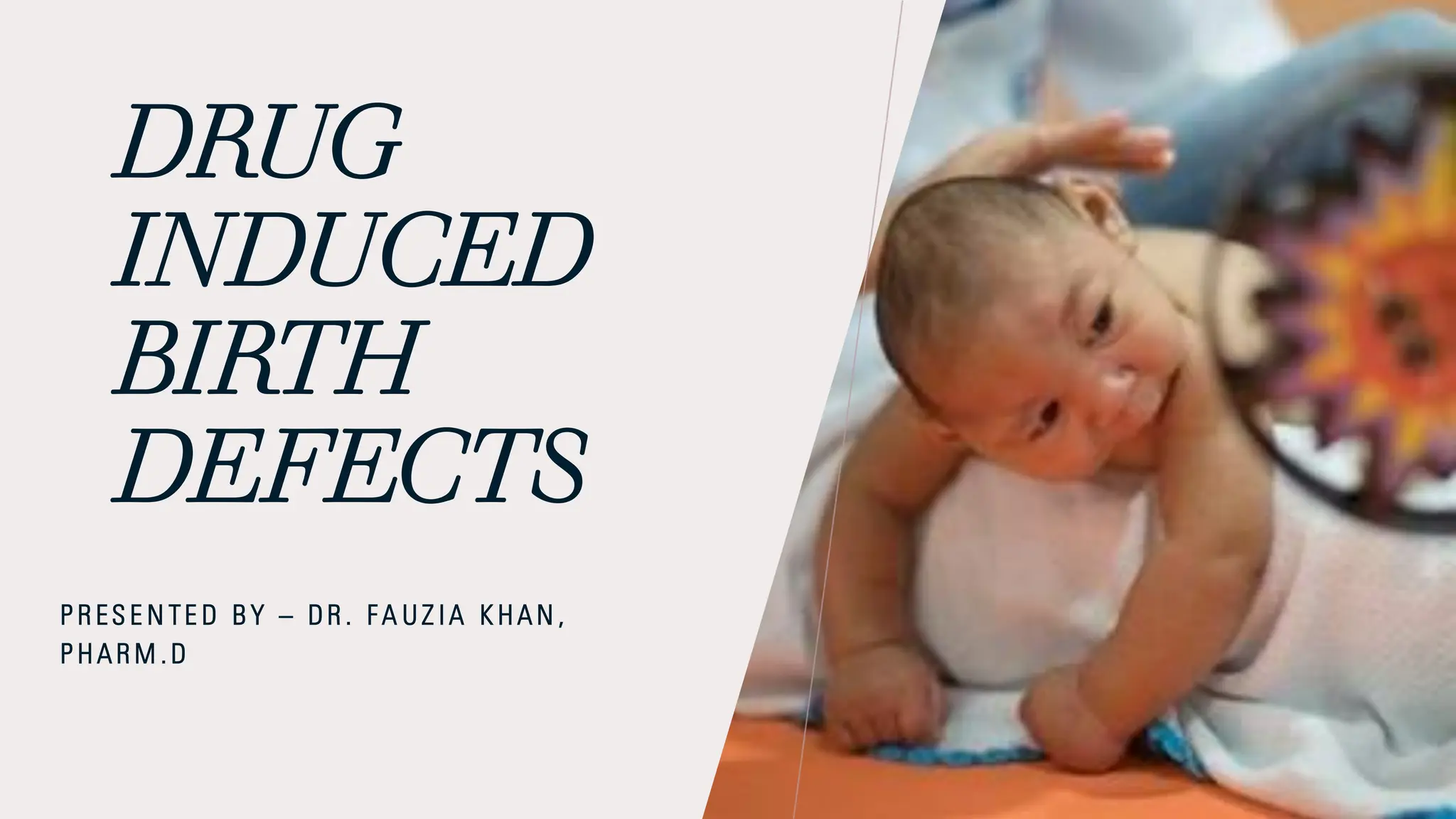 Drug Induced Birth Defects by Fauzia Khan | PDF