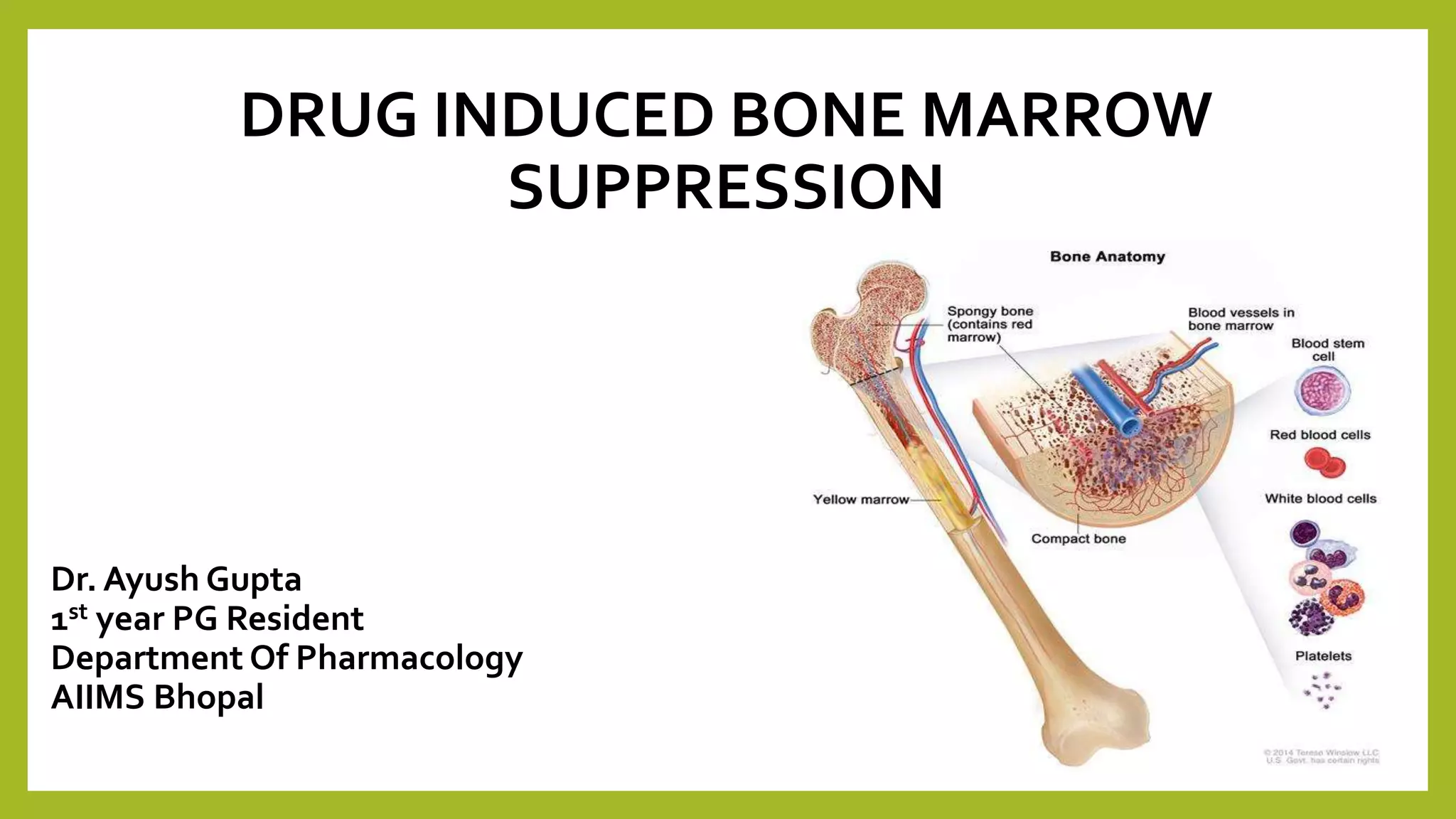 Drug induced bone marrow suppression | PPTX