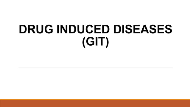 DRUG induced GIT Disorders updated.pptx