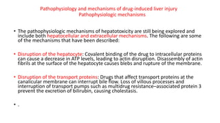 Drug induced liver injury- pathophysiology and causes.pptx