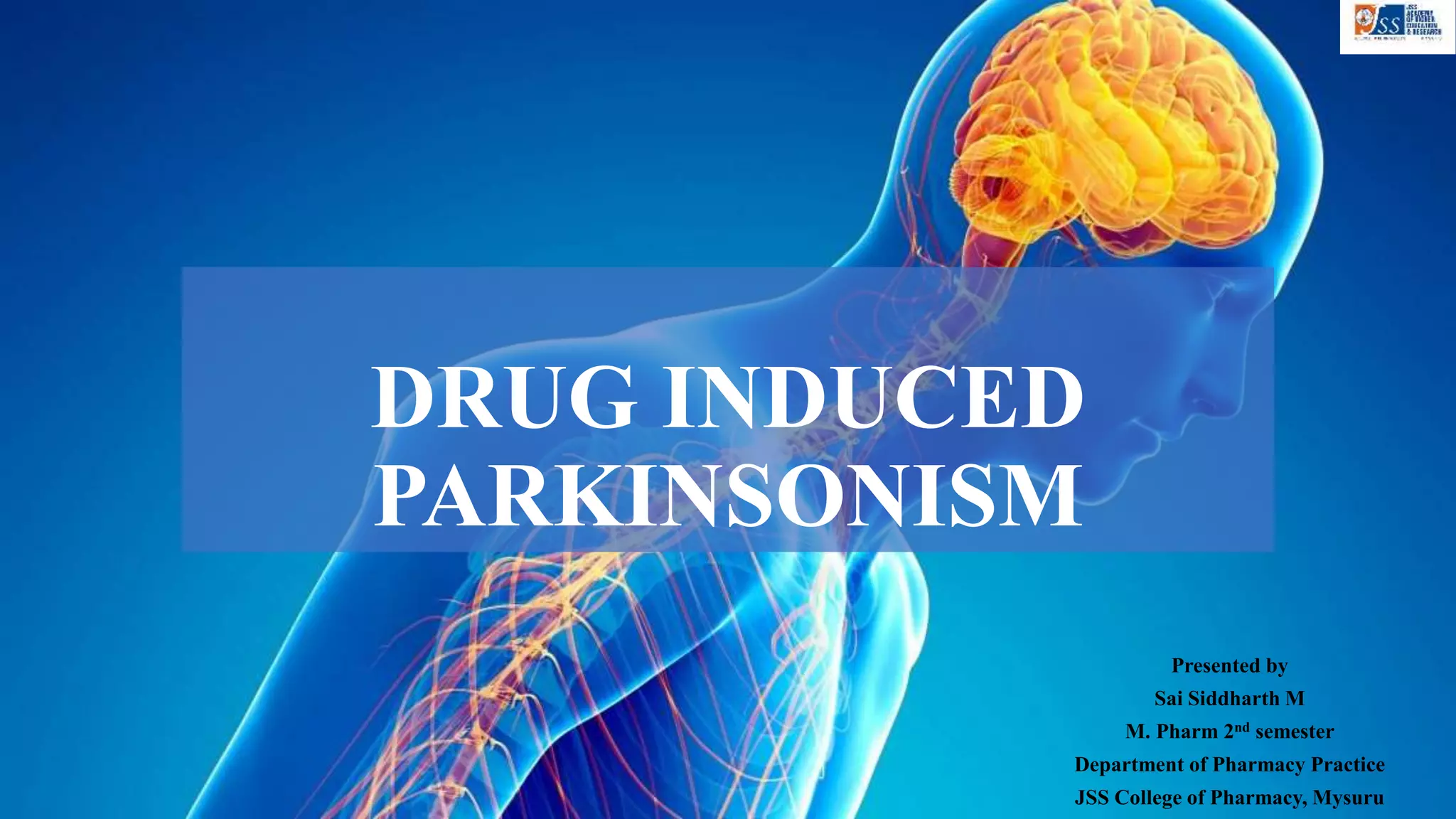 Drug induced parkinsonism | PPTX