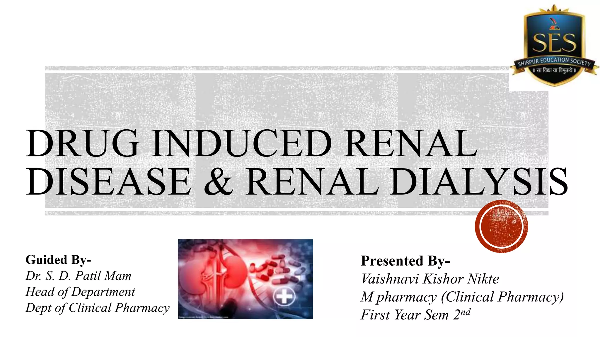 Drug Induced Renal Disease.pptx
