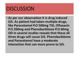 Drug induced steven johnson syndrome sjs | PPTX