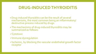 DRUG INDUCED THYROID PROBLEMS | PPTX