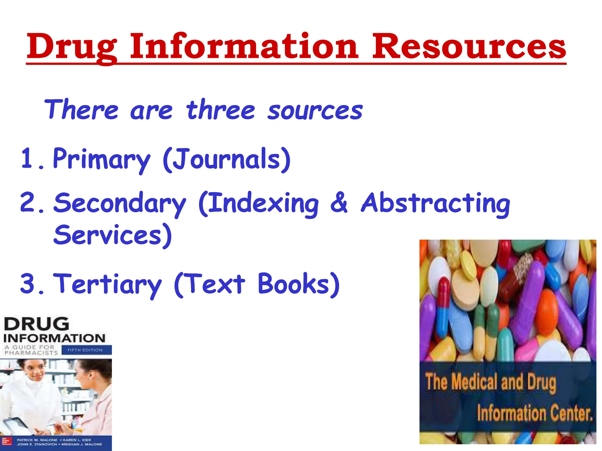 Drug Information Services- DIC and Sources. | PPT