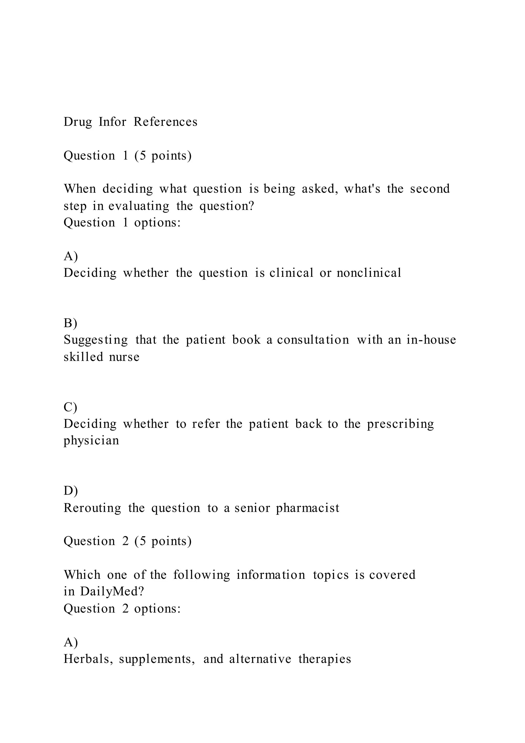 Drug Infor ReferencesQuestion 1 (5 points)When deciding | DOCX ...