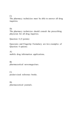 Drug Infor ReferencesQuestion 1 (5 points)When deciding | DOCX ...