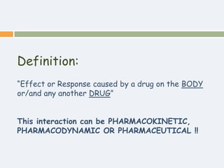 Drug interactions | PPTX