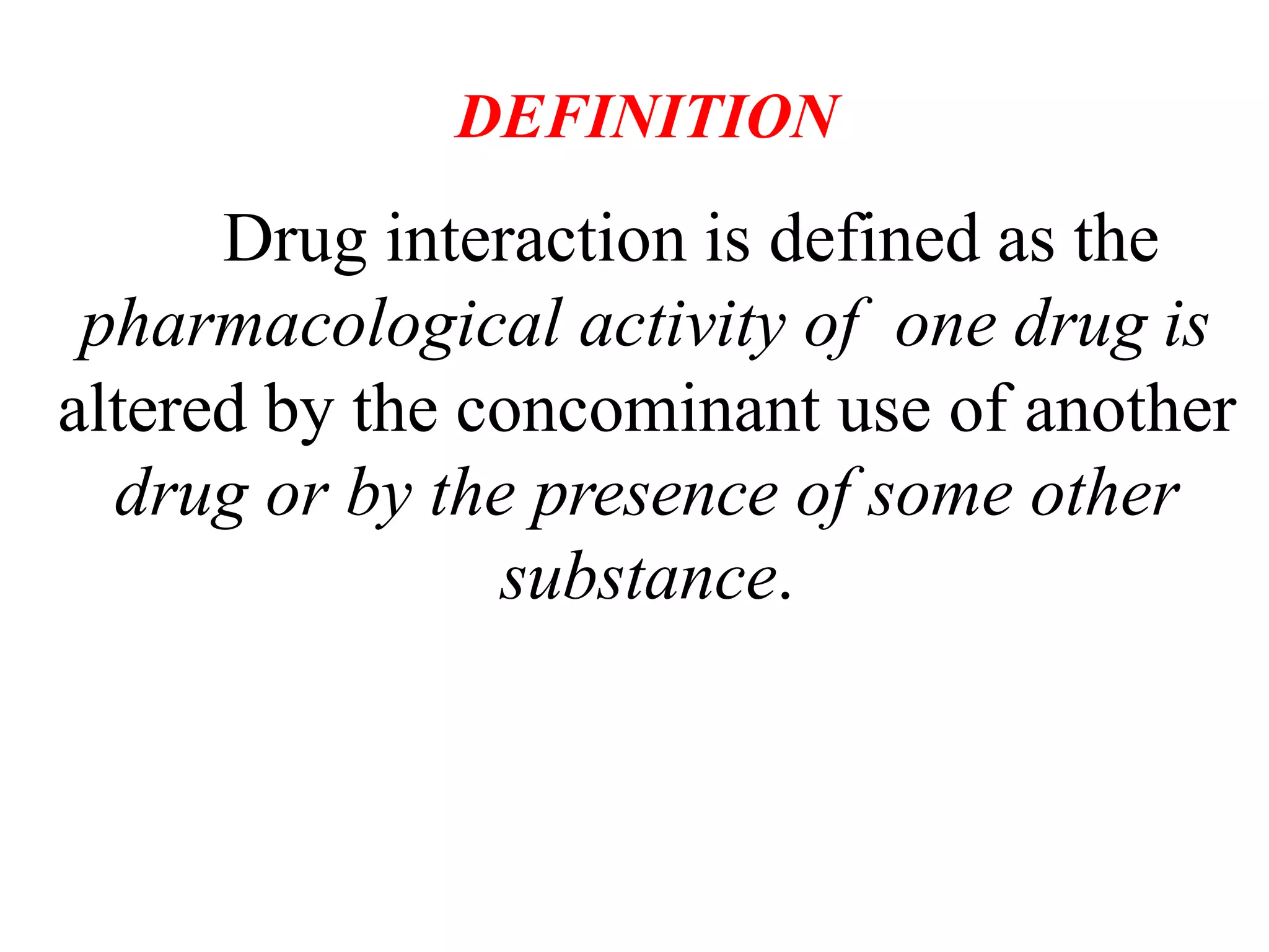 Drug interaction | PPTX