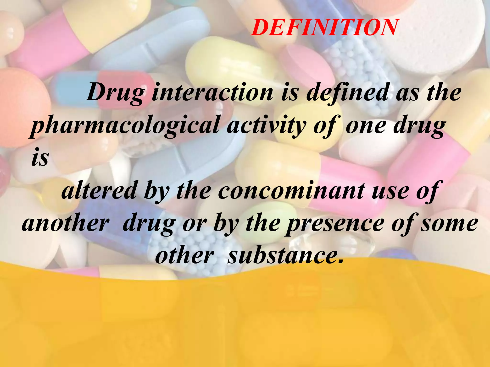 Drug interaction final | PPTX