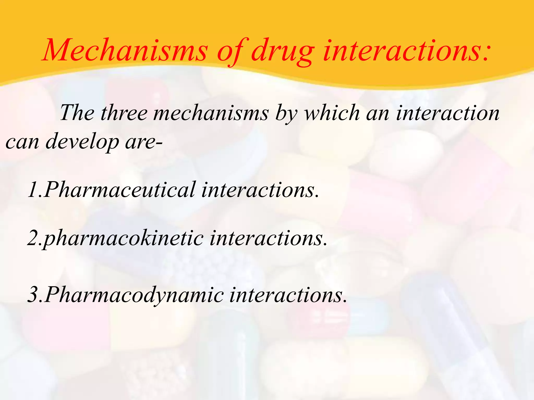 Drug interaction final | PPTX