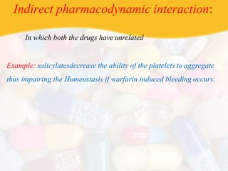 Drug interaction final | PPTX | Substance Abuse | Diseases and Conditions