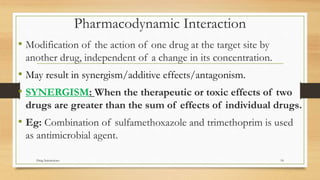 Drug interactions | PPTX