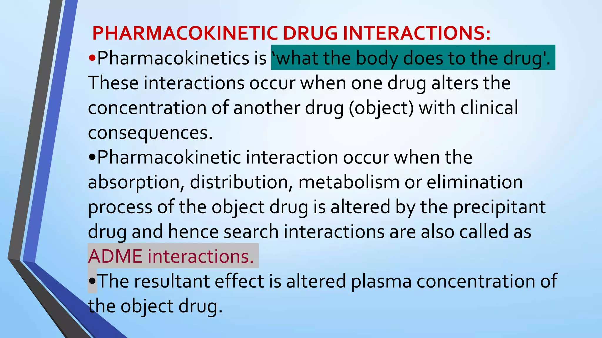 Pharmacokinetic Drug Interactions | PPTX