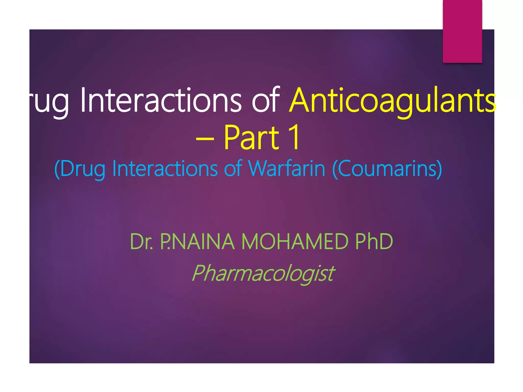 Drug interactions of Warfarin | PPTX