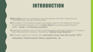 Drug Interactions of Streptokinase: | PPTX