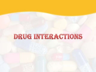 Drug Interactions ppt.pptx