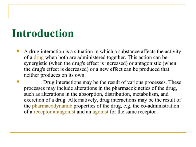 Drug interactions their types, examples and role | PPT | Substance ...