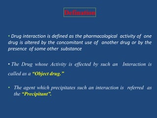 Drug interactions: types & mechanisms | PPTX