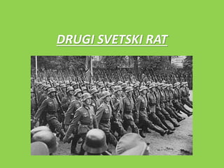 Drugi svetski rat (prezentacija) | PPTX