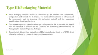 Drug Master File(Regulatory Affairs).pptx