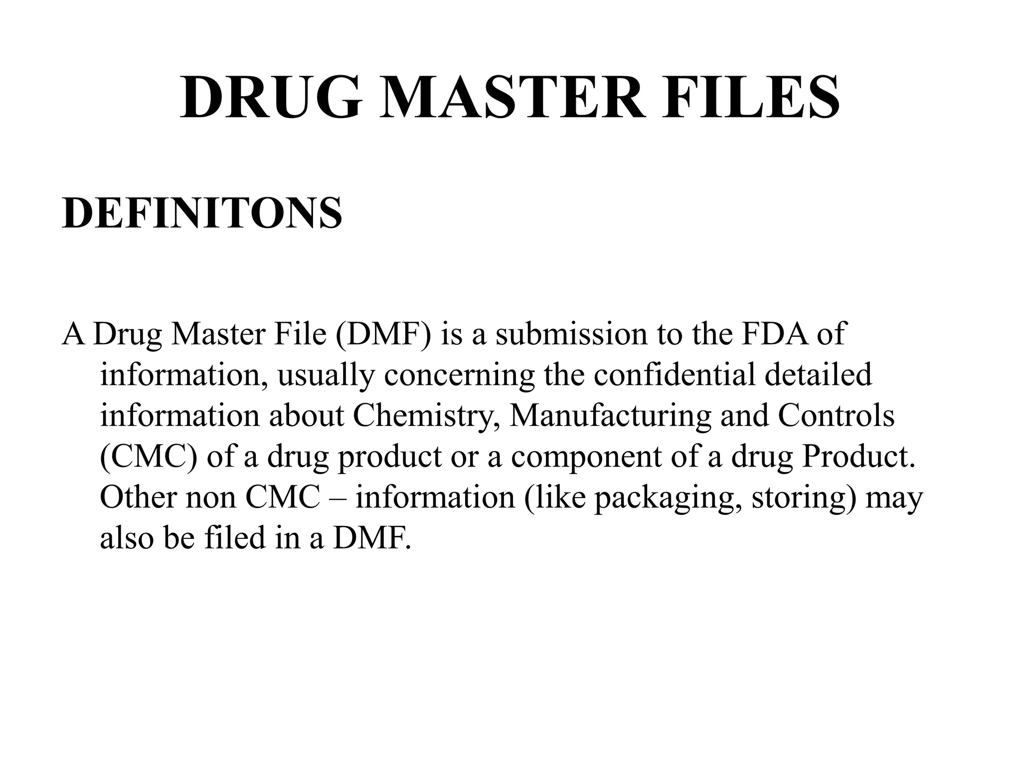 Drug master file ppt [autosaved] | PPTX