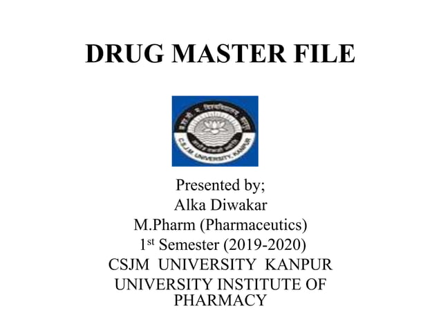 Drug master file ppt [autosaved] | PPT