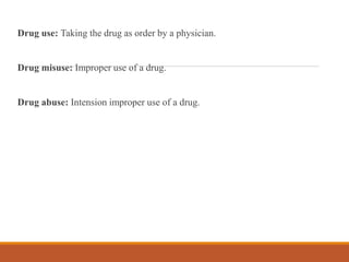 drugmisuseandabuses 7876969869869761.pptx