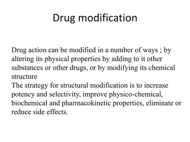 Drug modification.pptx | Chemistry | Science