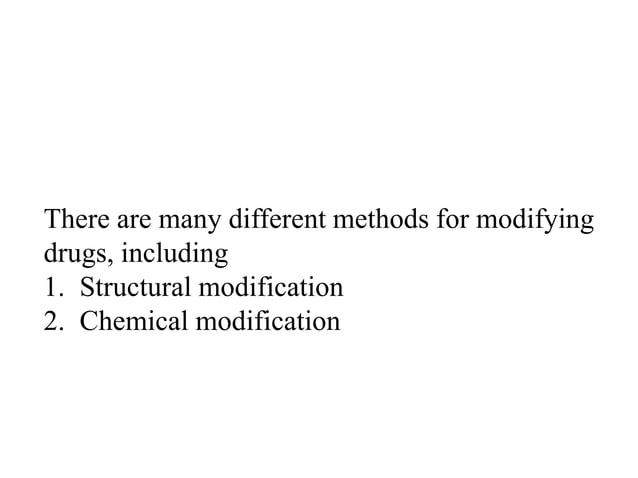 Drug modification.pptx | Chemistry | Science