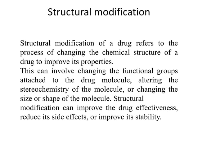 Drug modification.pptx | Chemistry | Science