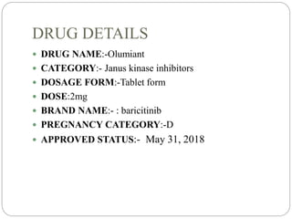 Drug monograph of olumiant | PPTX
