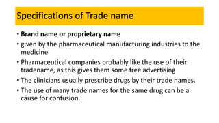 Drug nomenclature in Pharmaceuticals | PPTX