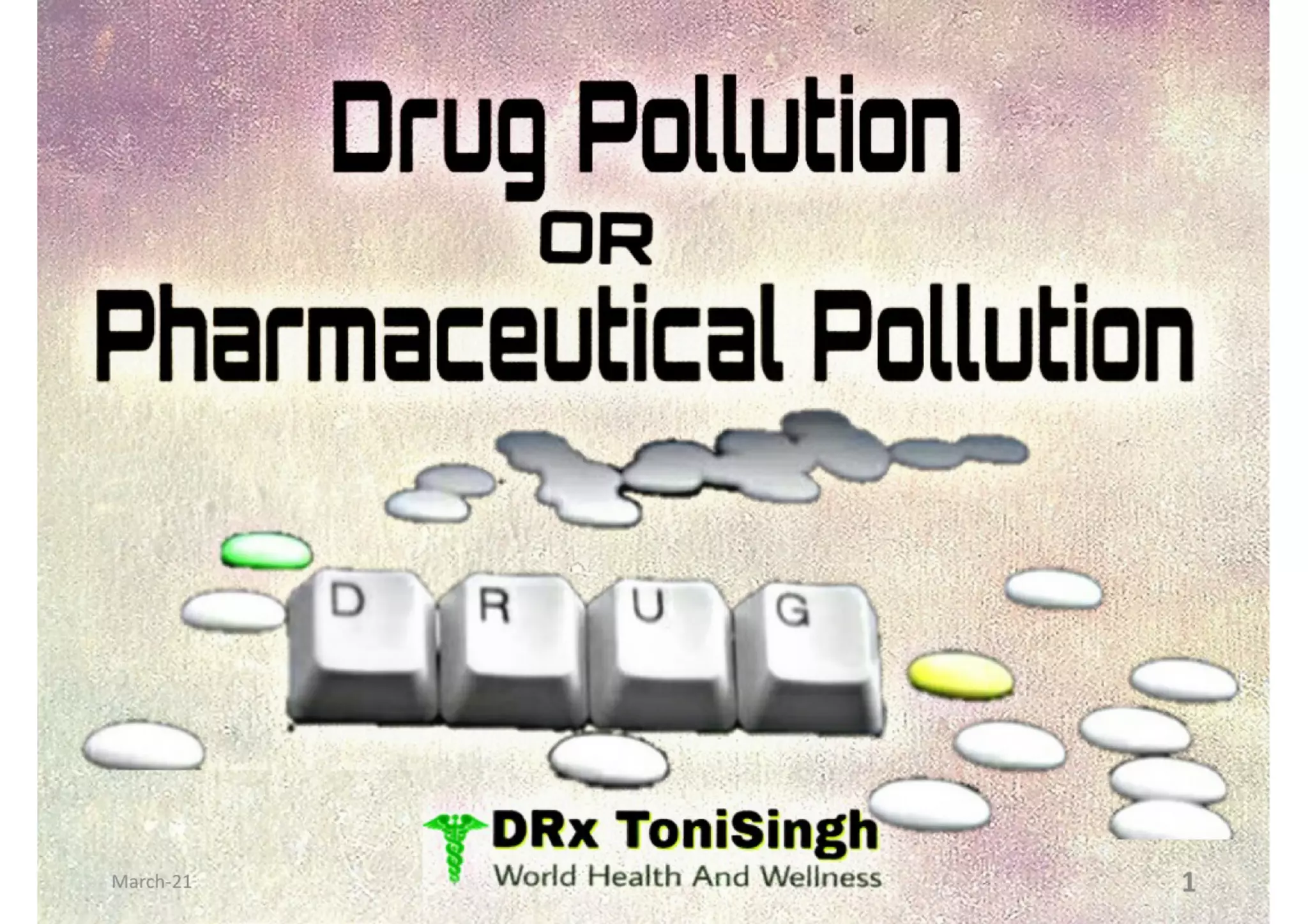 Drug pollution or pharmaceutical pollution | PDF