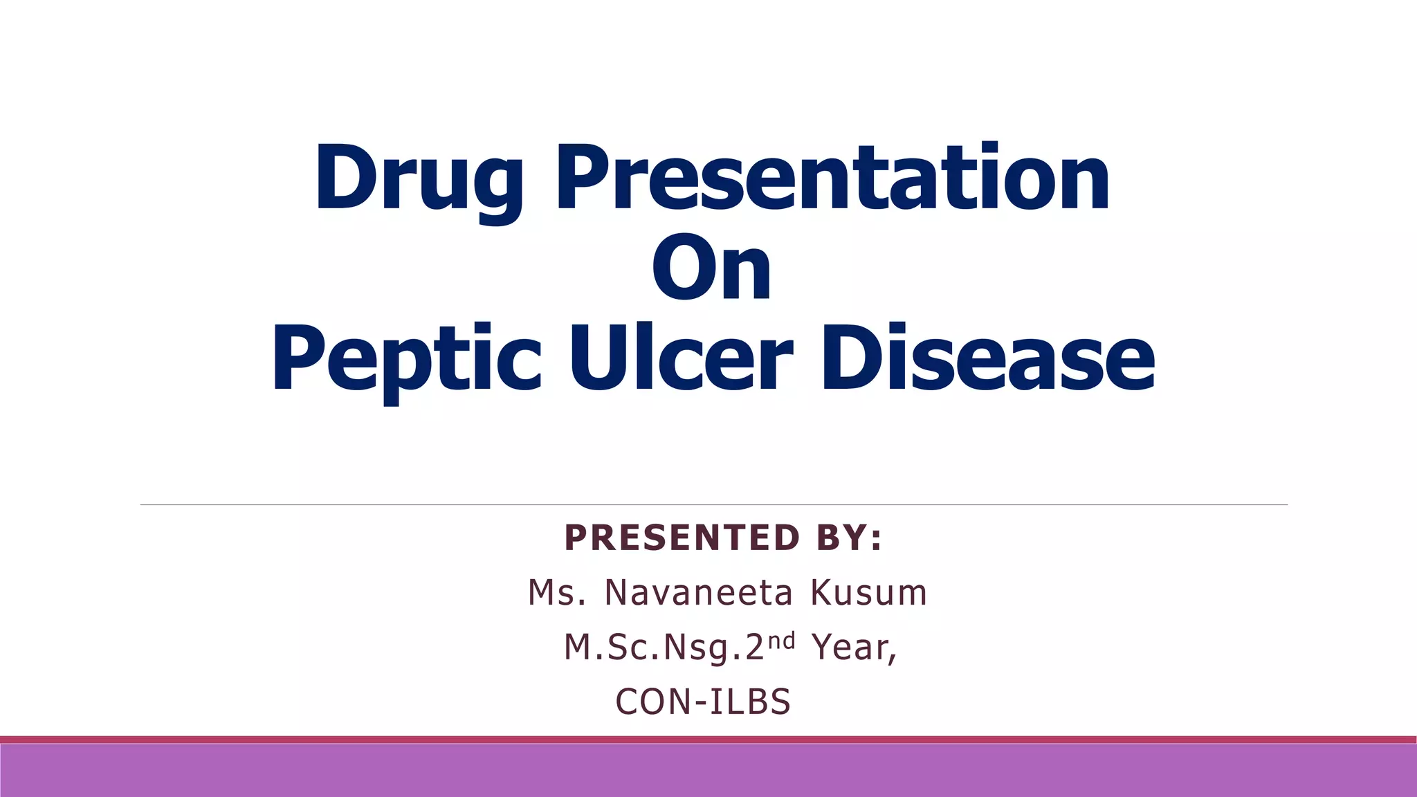 Peptic Ulcer Drugs | PPTX