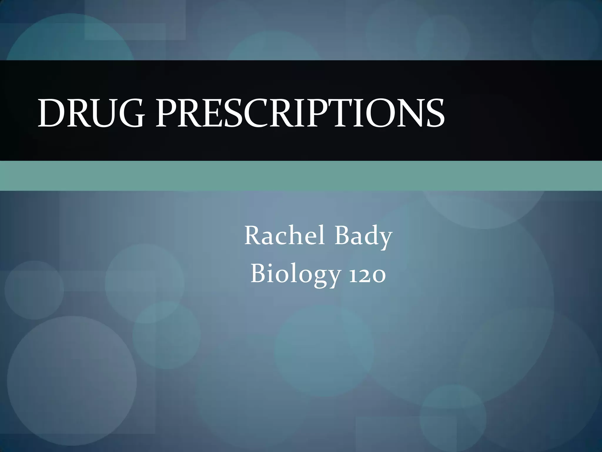 Drug Prescriptions | PPTX