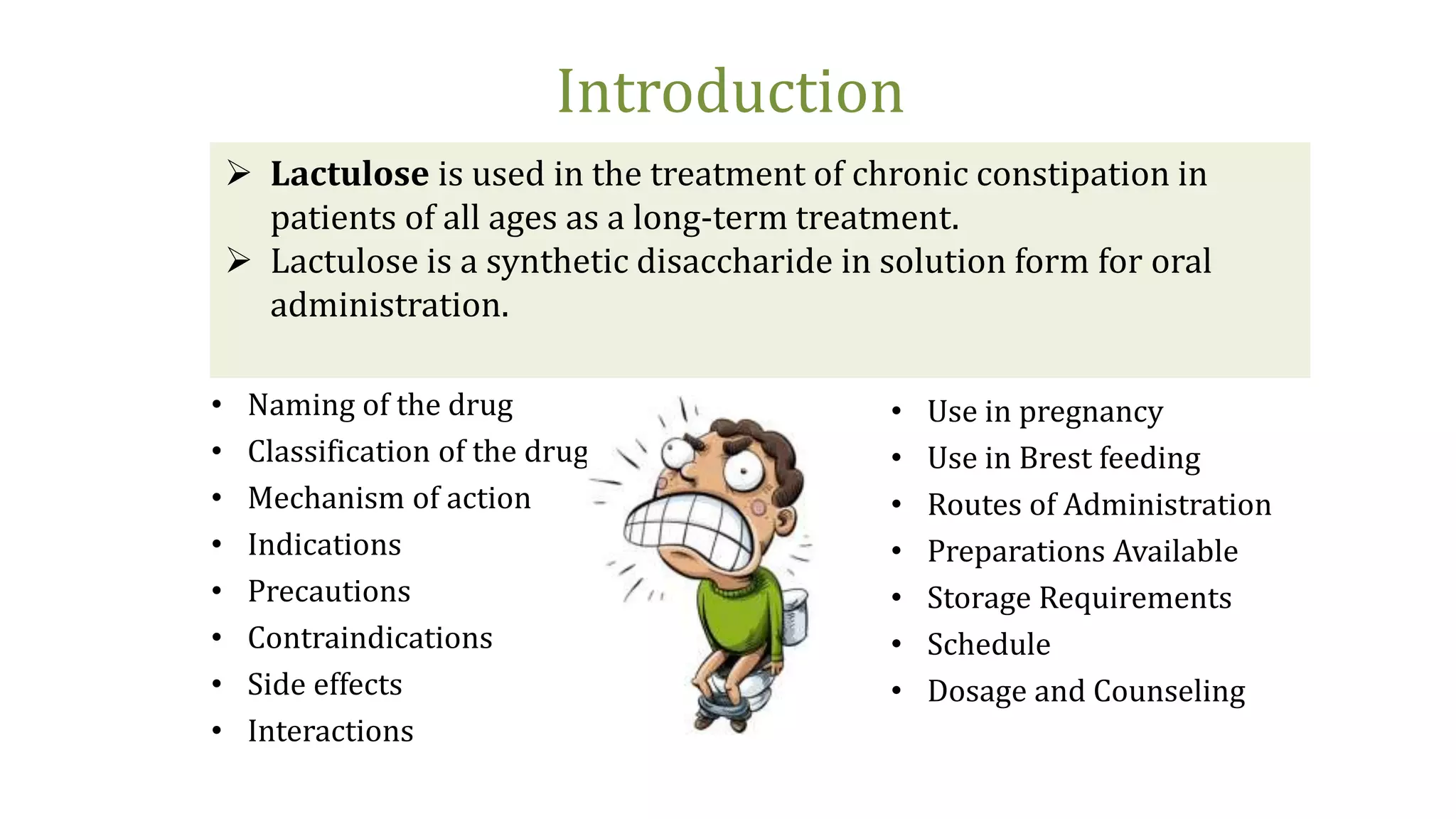 Drug presentation (Lactulose) [Constipation] | PPTX