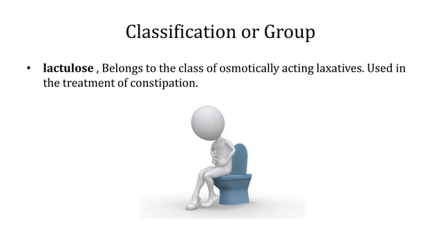 Drug presentation (Lactulose) [Constipation] | PPTX